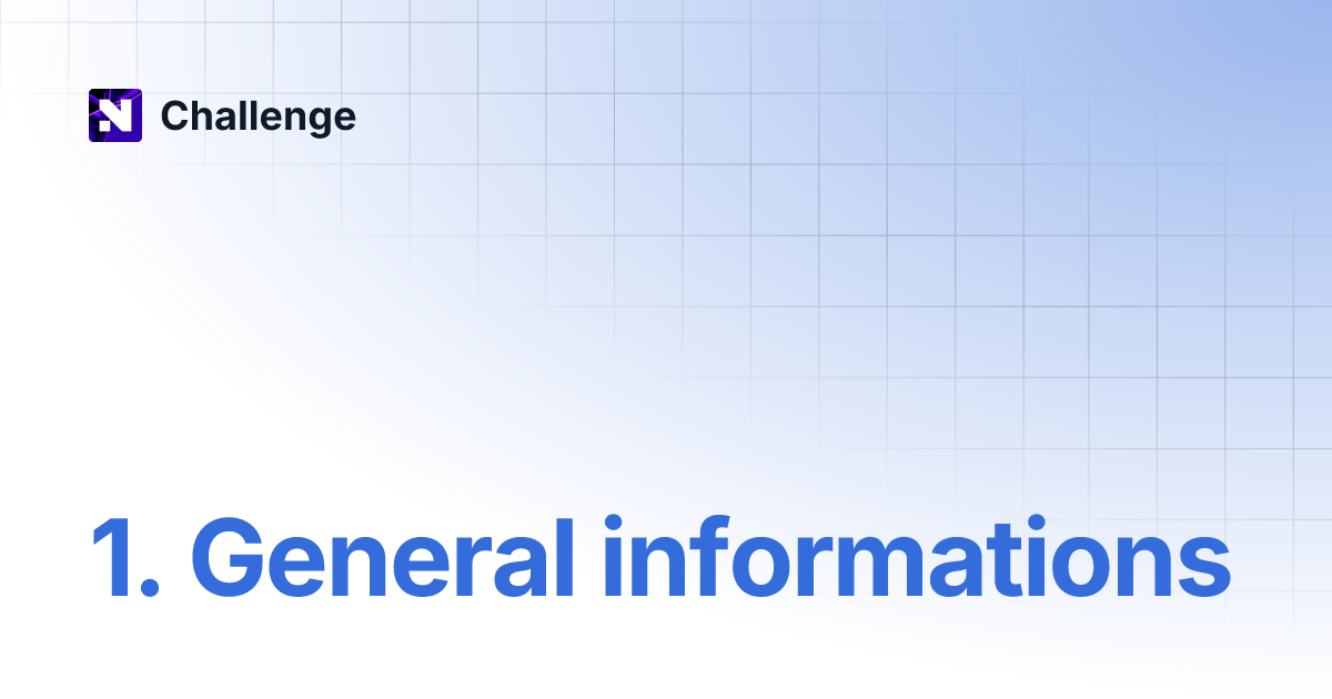 1. General informations | Challenge